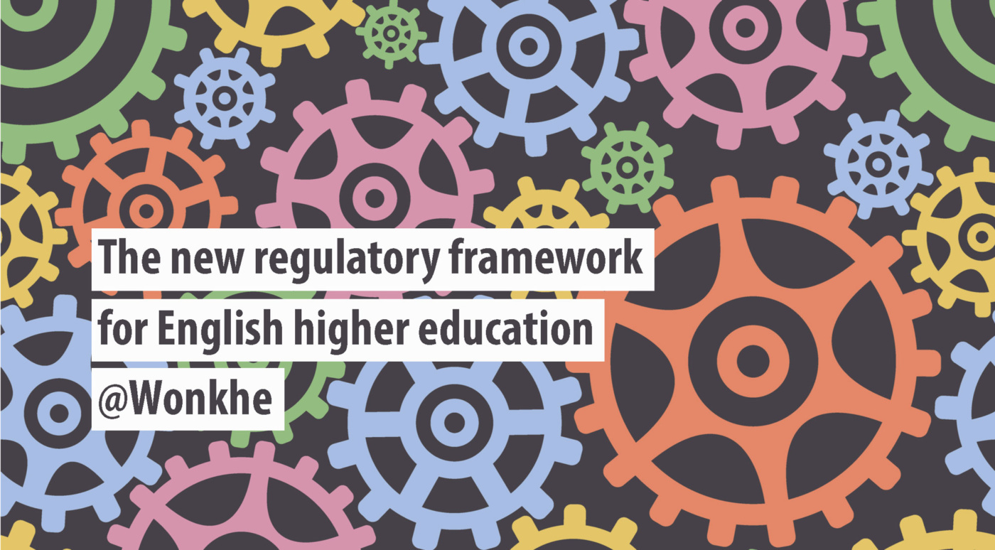 Regulatory framework: every document | Wonkhe